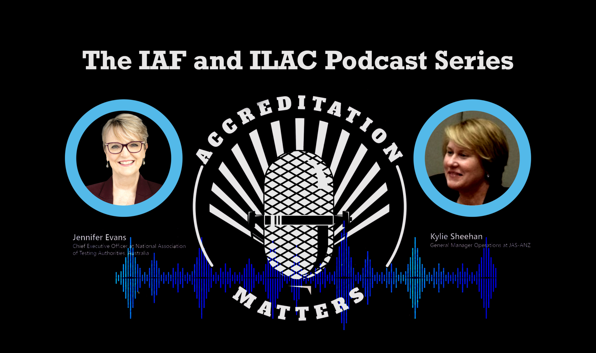 ILAC / IAF Podcast Series – 'Accreditation Matters' - NATA