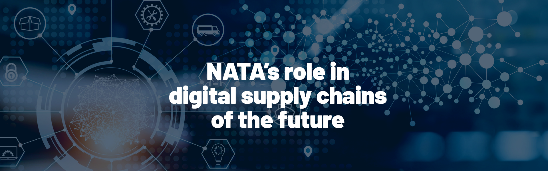NATA’s pivotal role for product assurance in the digital supply chains ...