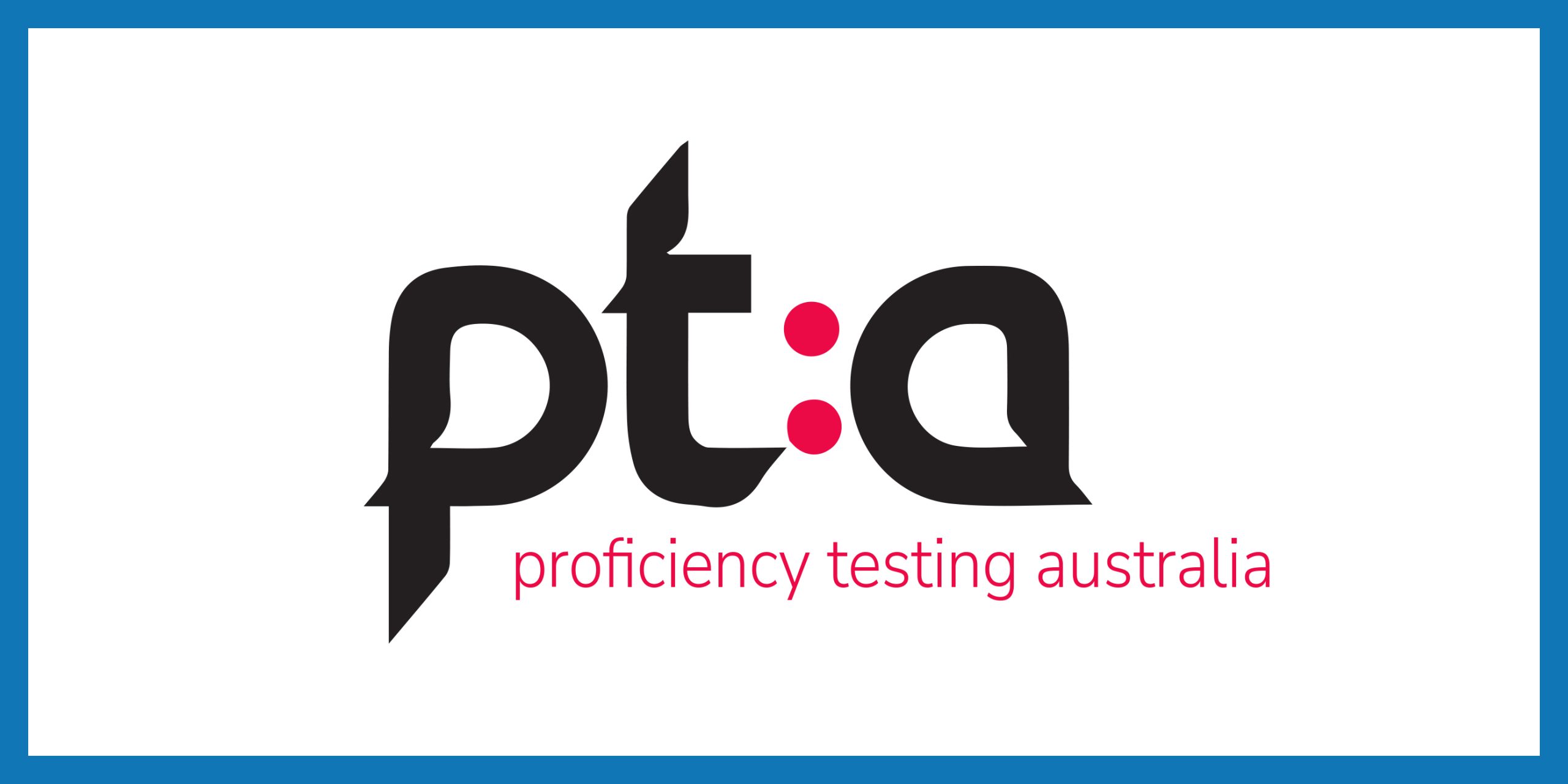 Proficiency Testing Australia (PTA) - NATA